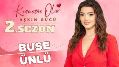 Kısmetse Olur Buse Kimdir? Buse Ünlü Kim? Kaç Yaşında? Ne İş Yapar ...